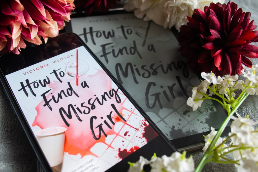 Book Review: How to Find a Missing Girl by Victoria Wlosok - Young ...